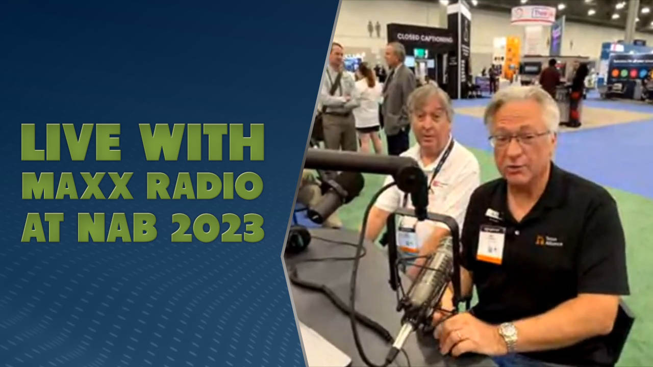 Live with Maxx Radio at NAB 2023 - GFQ Network