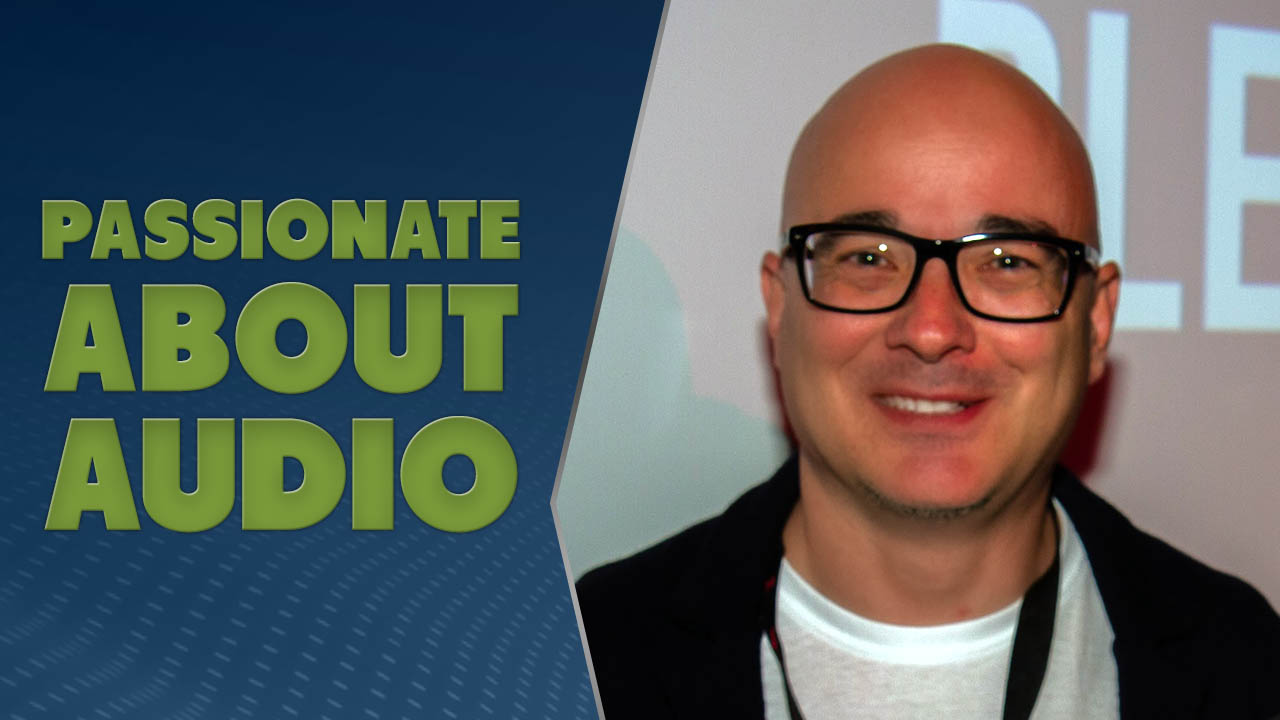 Passionate About Audio with Max Pandini - GFQ Network