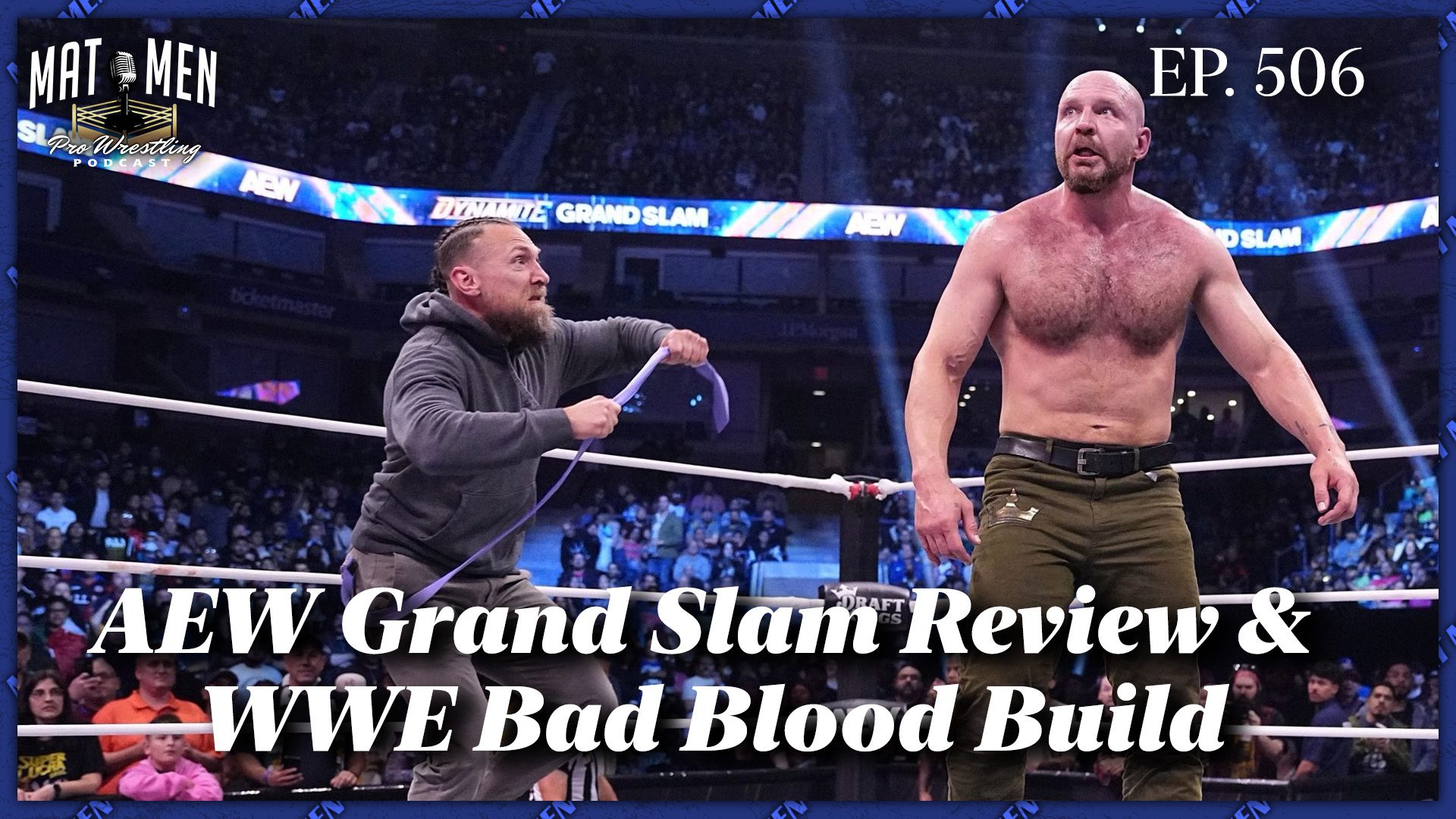 AEW Grand Slam Review & WWE Bad Blood Build - GFQ Network